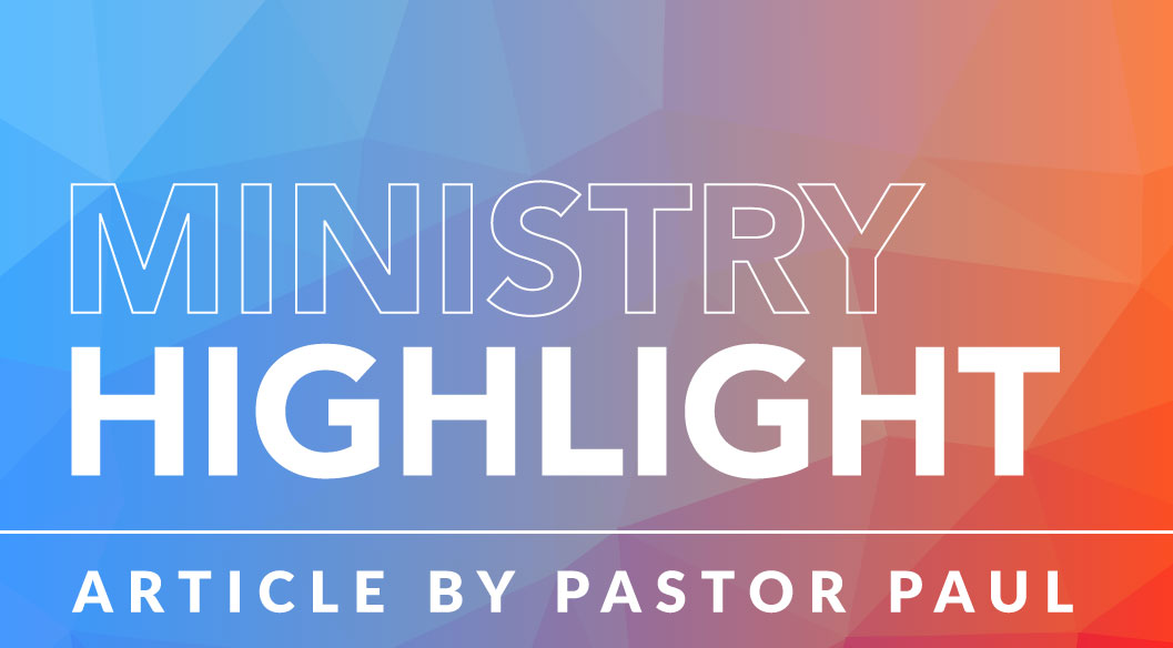 A Ministry Highlight